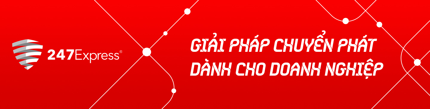 247Express - Đối Tác Chuyển Phát Tin Cậy